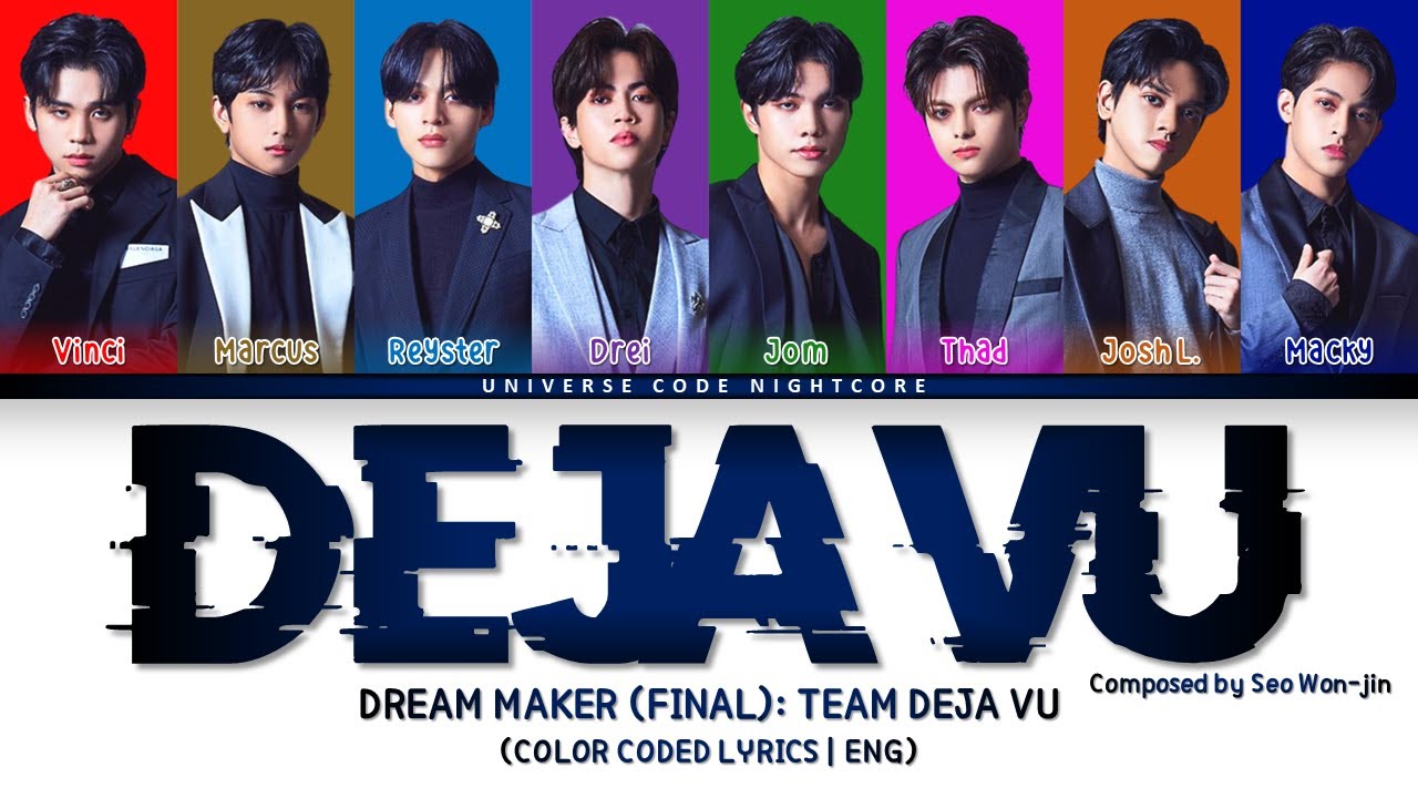 【DREAM MAKER】 TEAM DEJA VU - 'DEJA VU' (Color Coded Lyrics) - YouTube