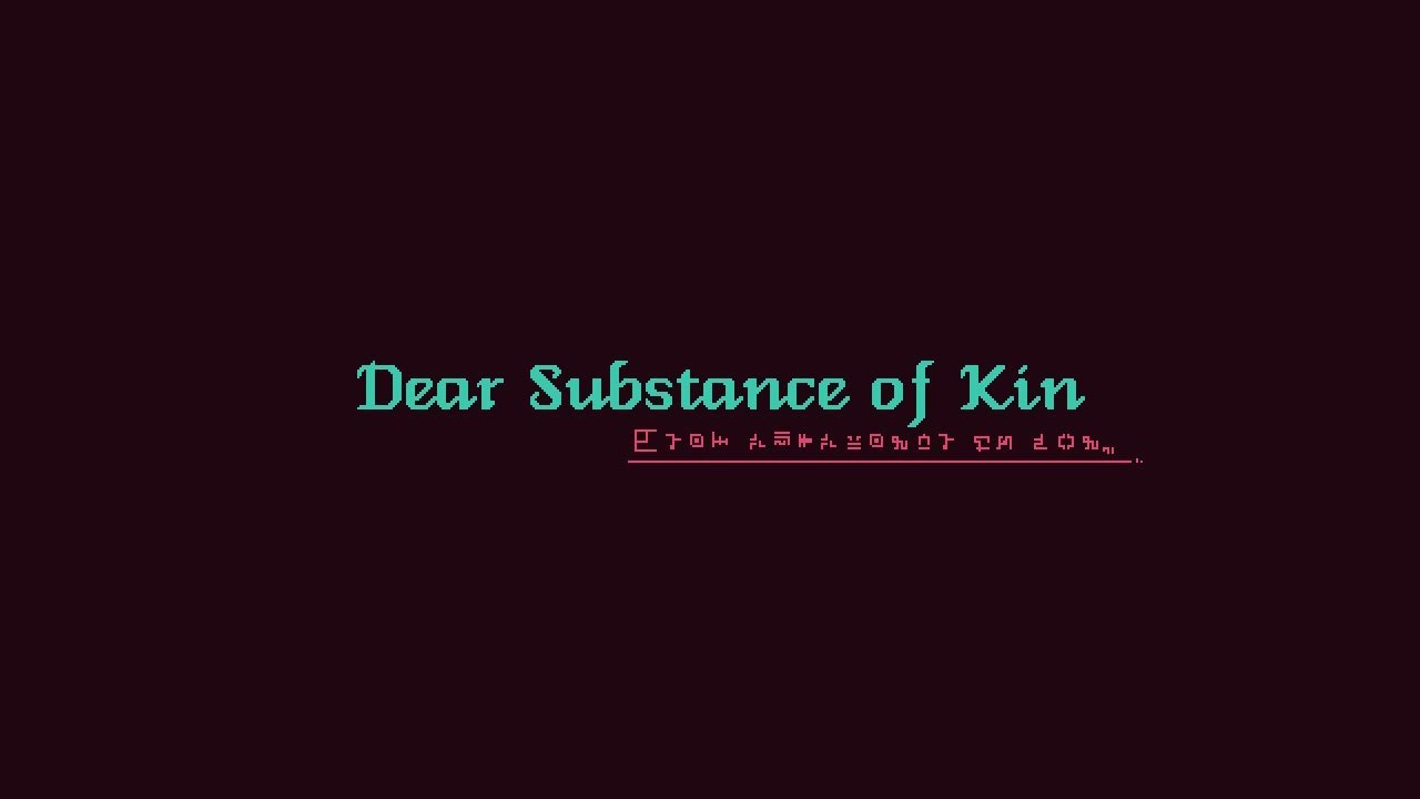 STATE YOUR PURPOSE - DEAR SUBSTANCE OF KIN - Gameplay - YouTube