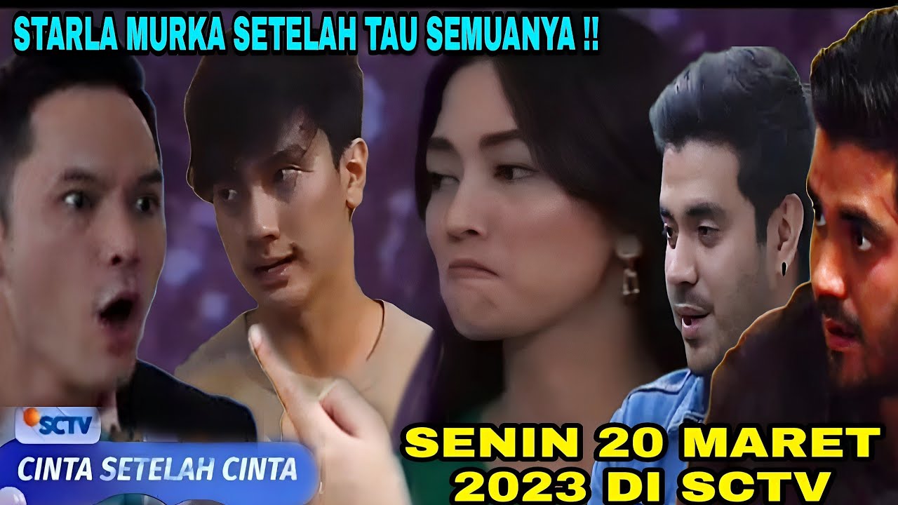 FUL EPISODE CINTA SETELAH CINTA HARI INI SENIN 20 MARET 2023 HANYA DI SCTV BERITA BAIK BUAT ...