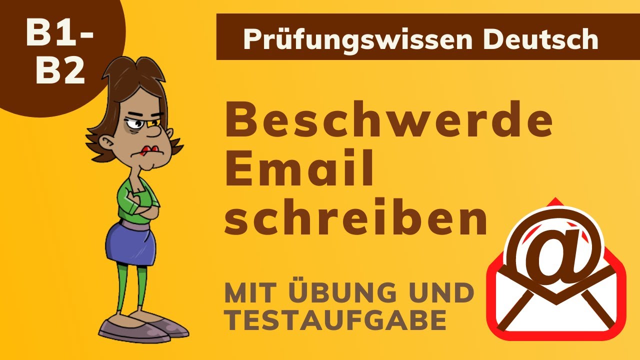 Beschwerde Email schreiben (B1 - B2) ⭐️⭐️⭐️ SCHREIBEN (B1 - B2) - YouTube