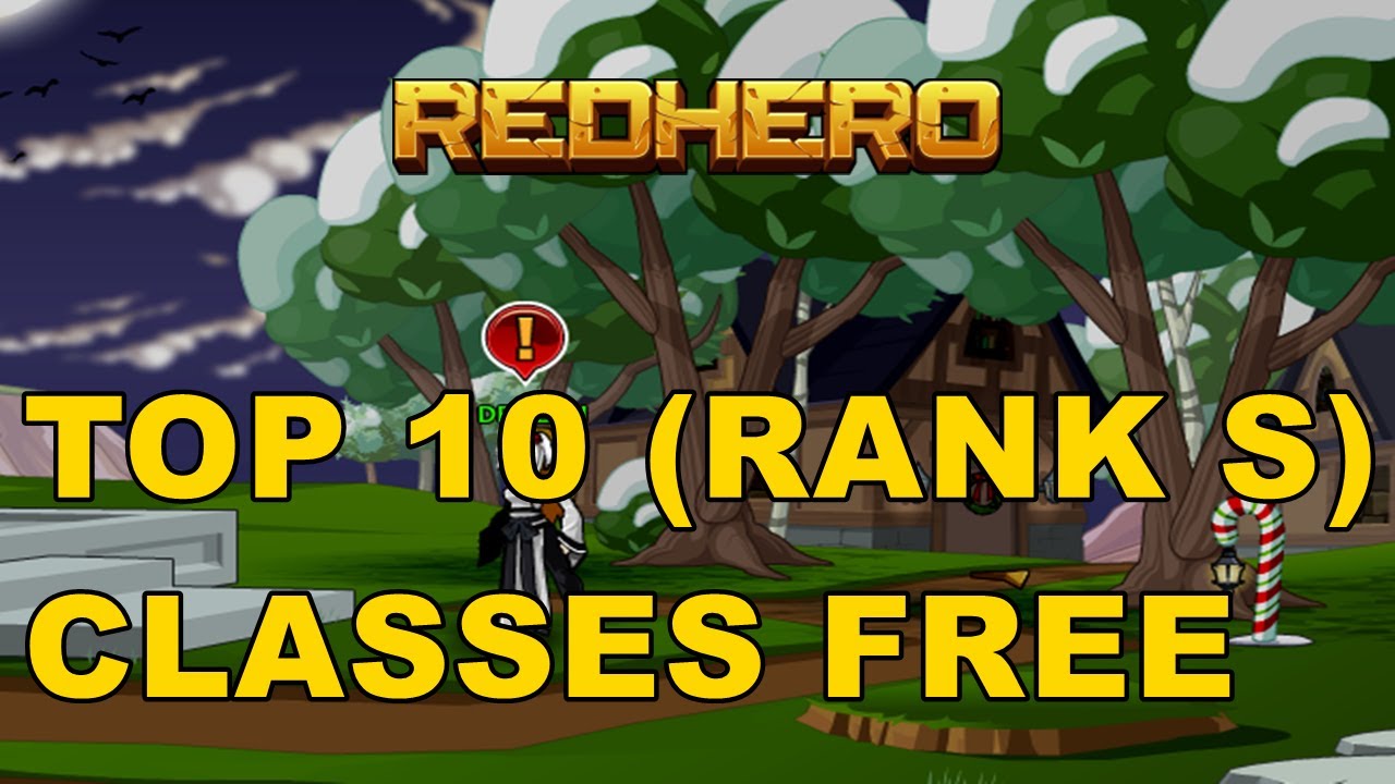 Top 10 Rank S Classes (Free to Get) - RedHero Aqw Private Server - YouTube