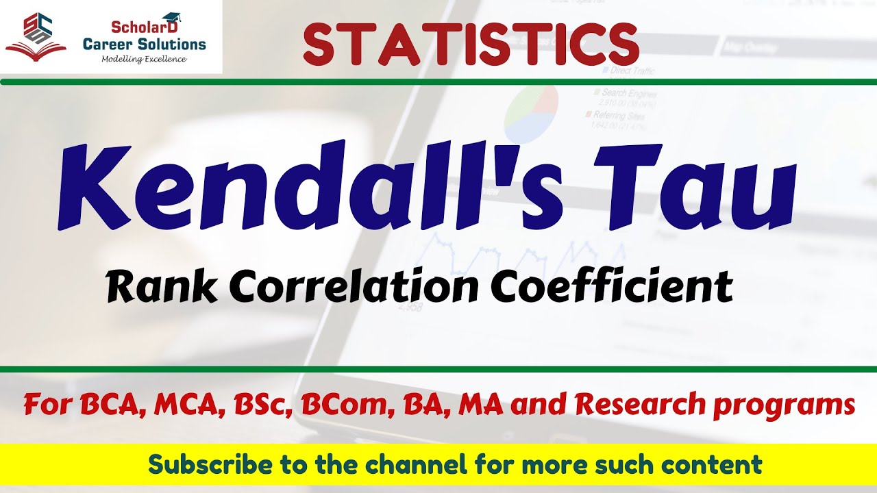 Kendall's Tau | Rank Order Correlation Coefficient | Statistics | # ...