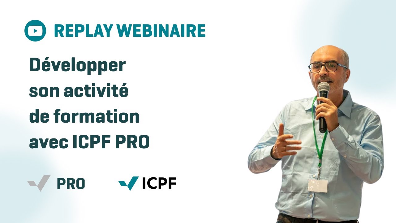 Webinaire : Développer son activité de formation avec ICPF PRO - YouTube