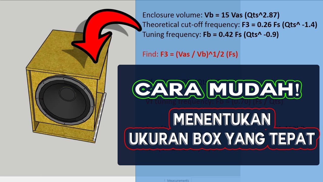 CARA MUDAH MENENTUKAN UKURAN DAN MENEMUKAN DIMENSI BOX SPEAKER YANG PAS ...