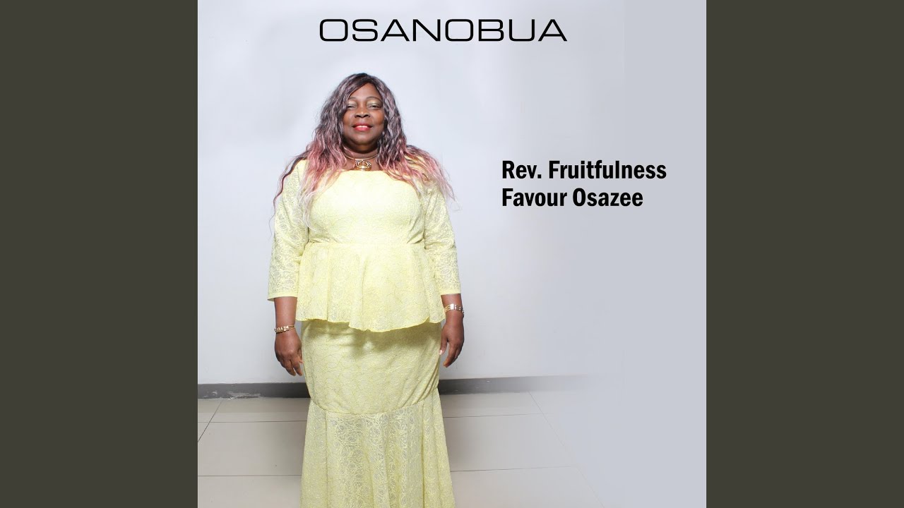 Osanobua - YouTube