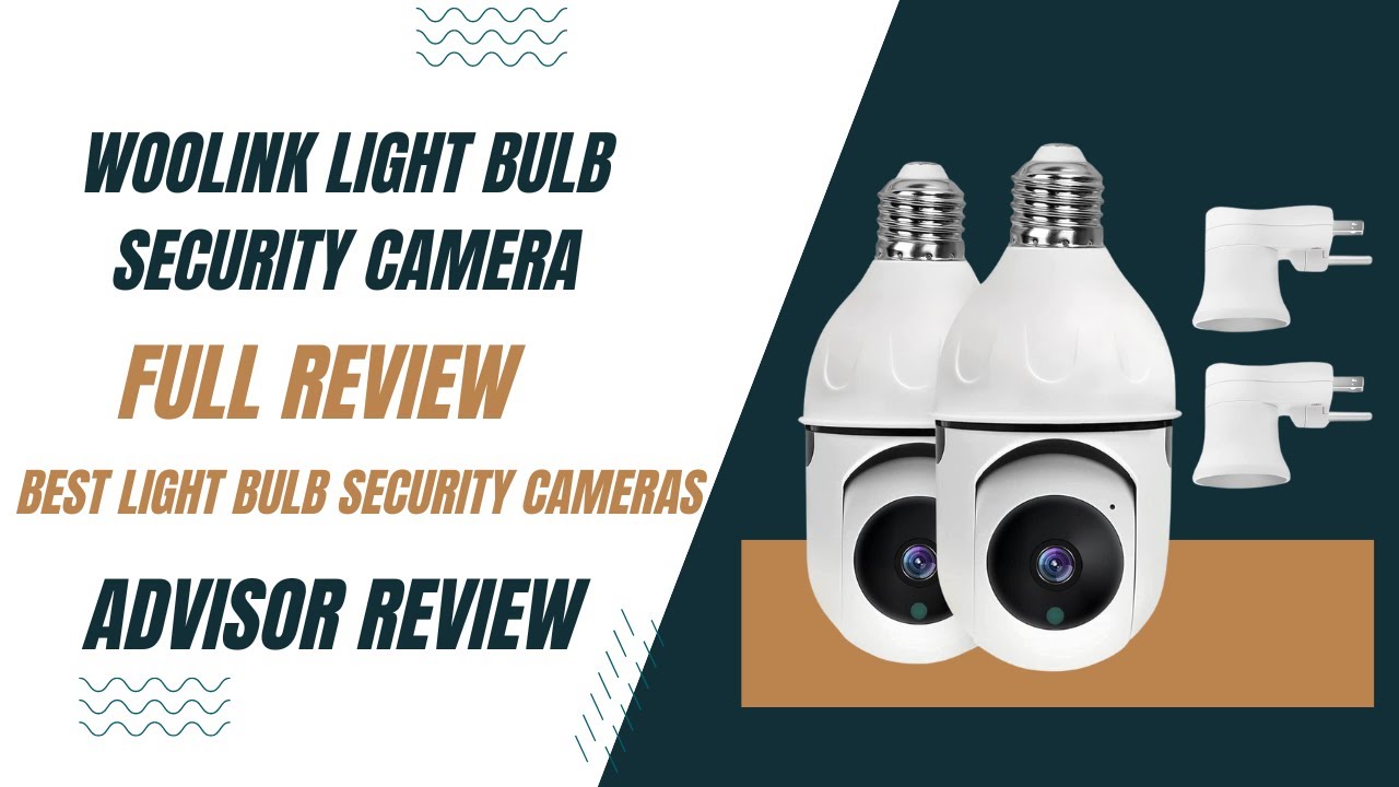 WooLink Light Bulb Camera Makes HOME Security EASY In 2025 - YouTube
