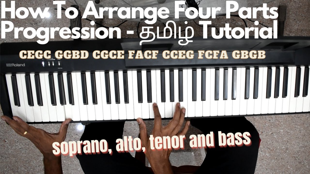 How to Arrange Four Parts Progression - An easy தமிழ் tutorial - YouTube