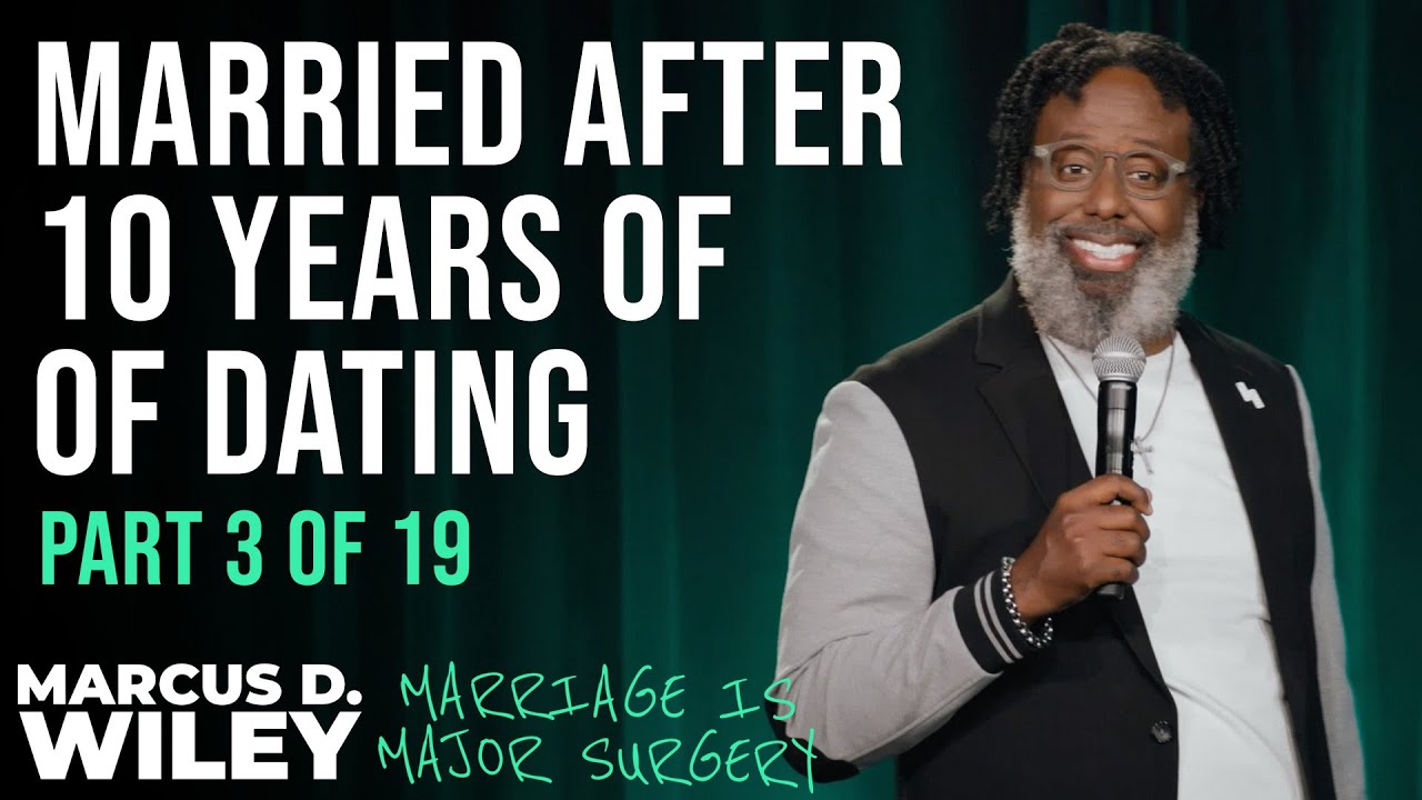 Part 3 of 19: Married After 10 months of Dating | Marcus D. Wiley ...
