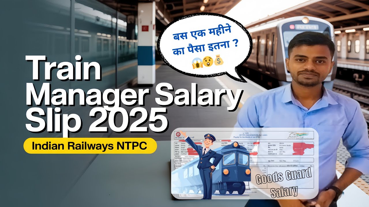 Train Manager Salary Slip 2025 | RRB NTPC 2025 Graduate Level Job - YouTube