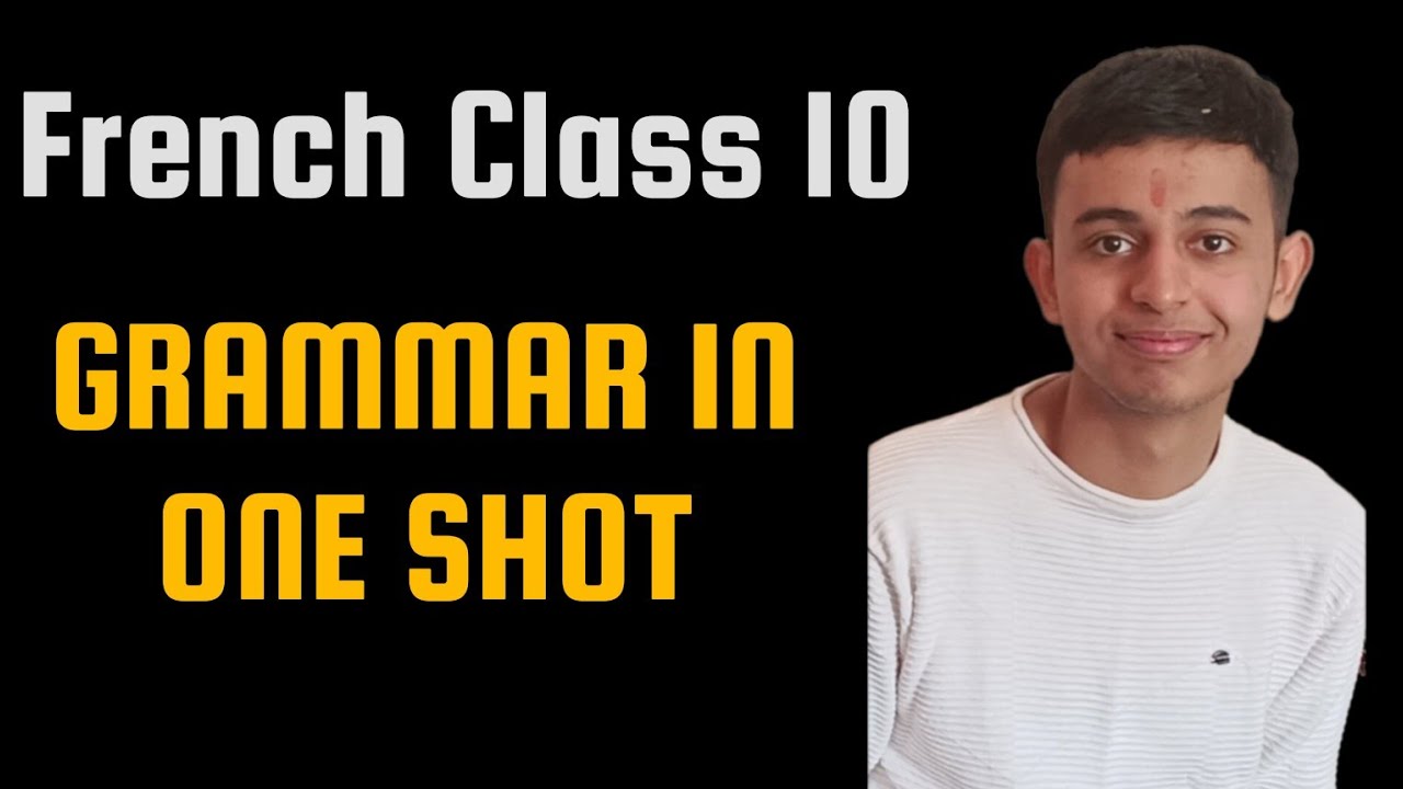 French Grammar in One Shot I French Crash Course X 2.0 I Tenses ...