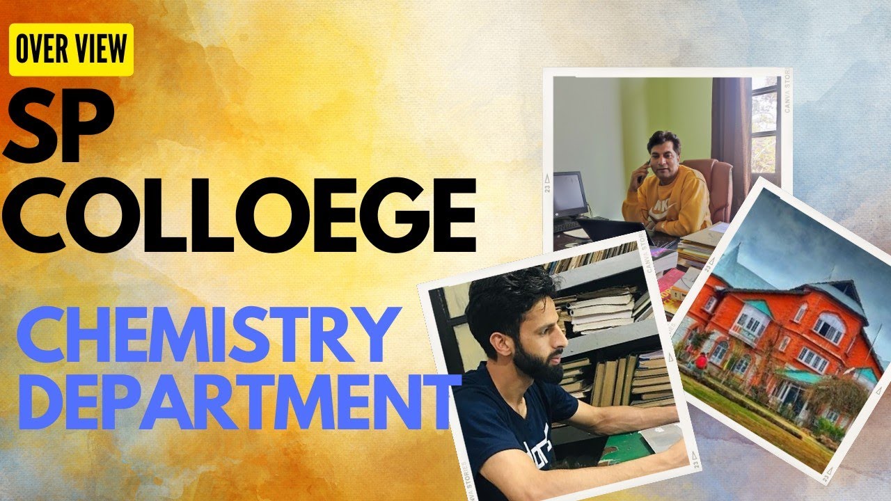Over view of SP College Srinagar| Department of Chemistry - YouTube
