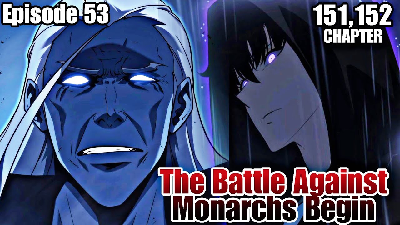 Episode 53, JinWoo Laban sa Lahat ng mga Monarch's Magsisimula na Chapter 151,152 - YouTube