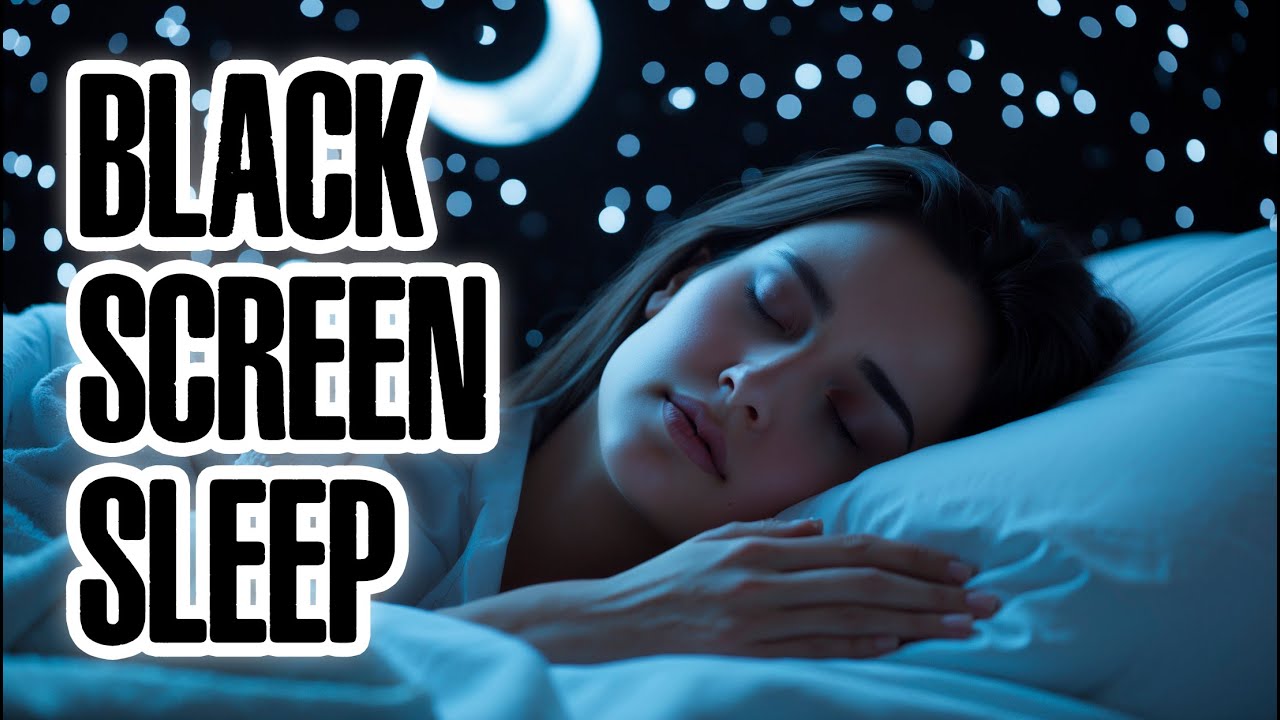 Deep Sleep with Black Screen | Relaxing Sleep Sounds for Restful Night ...