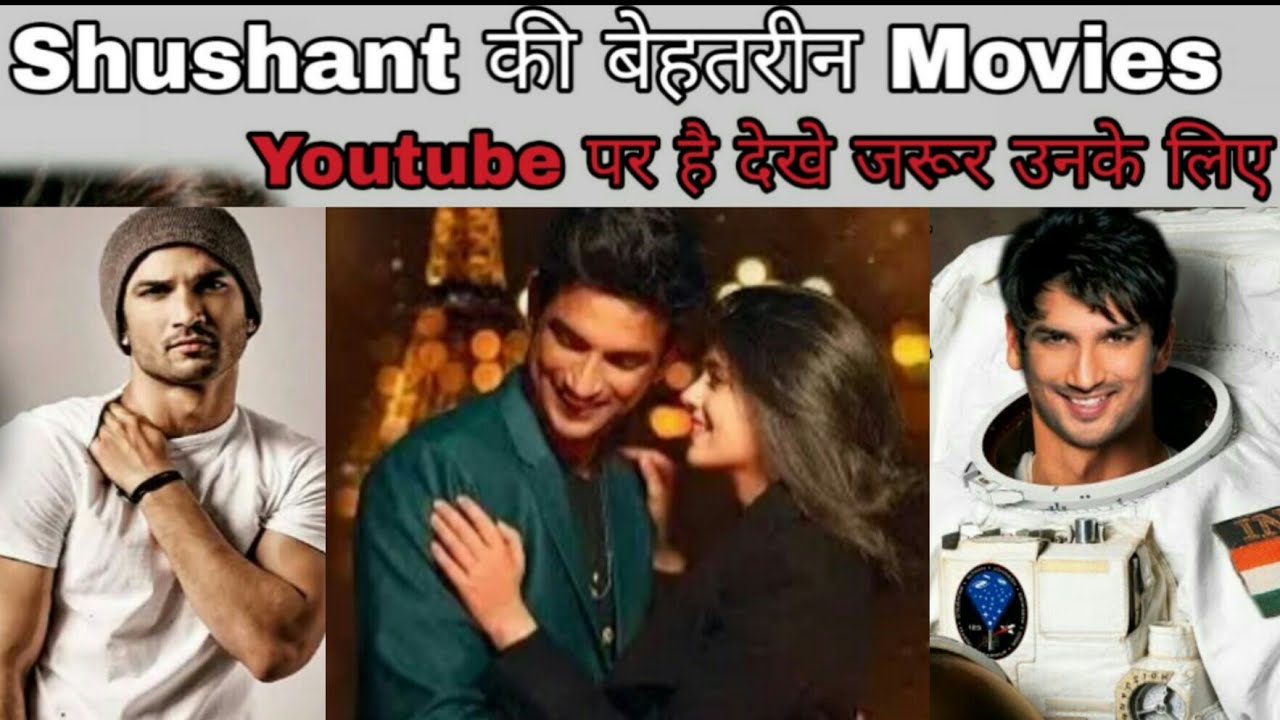 Sushant Singh Rajput Movies- Top 5 Sushant Singh Full Movies Hindi ...