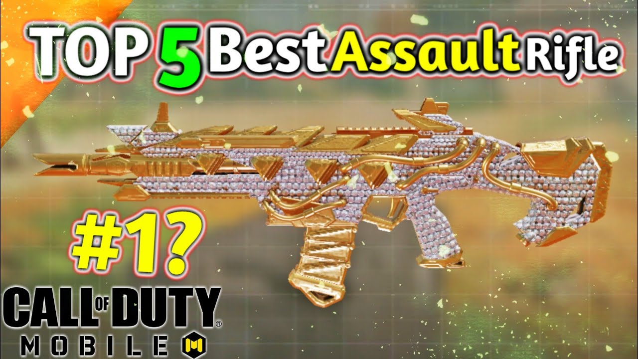 These Top 5 Assault Rifles Will Make Your Enemies Rage😡 In Cod Mobile Season 4 Codm Youtube