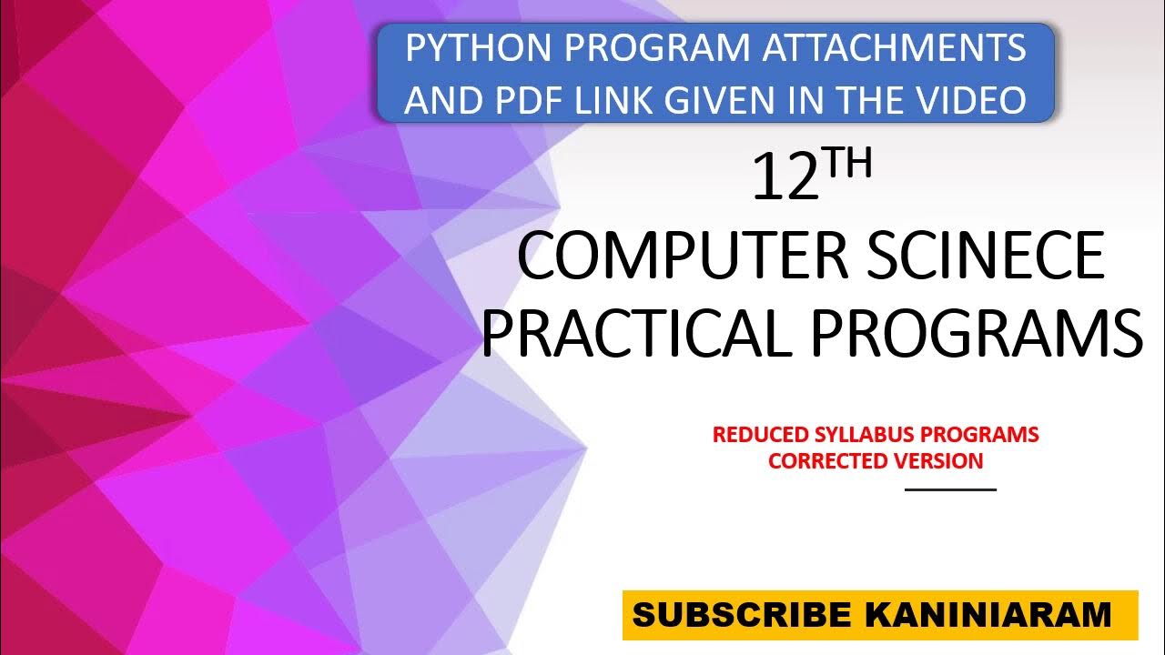 12TH COMPUTER SCIENCE PRACTICAL PROGRAMS CORRECTED 1-5 for reduced syllabus - YouTube