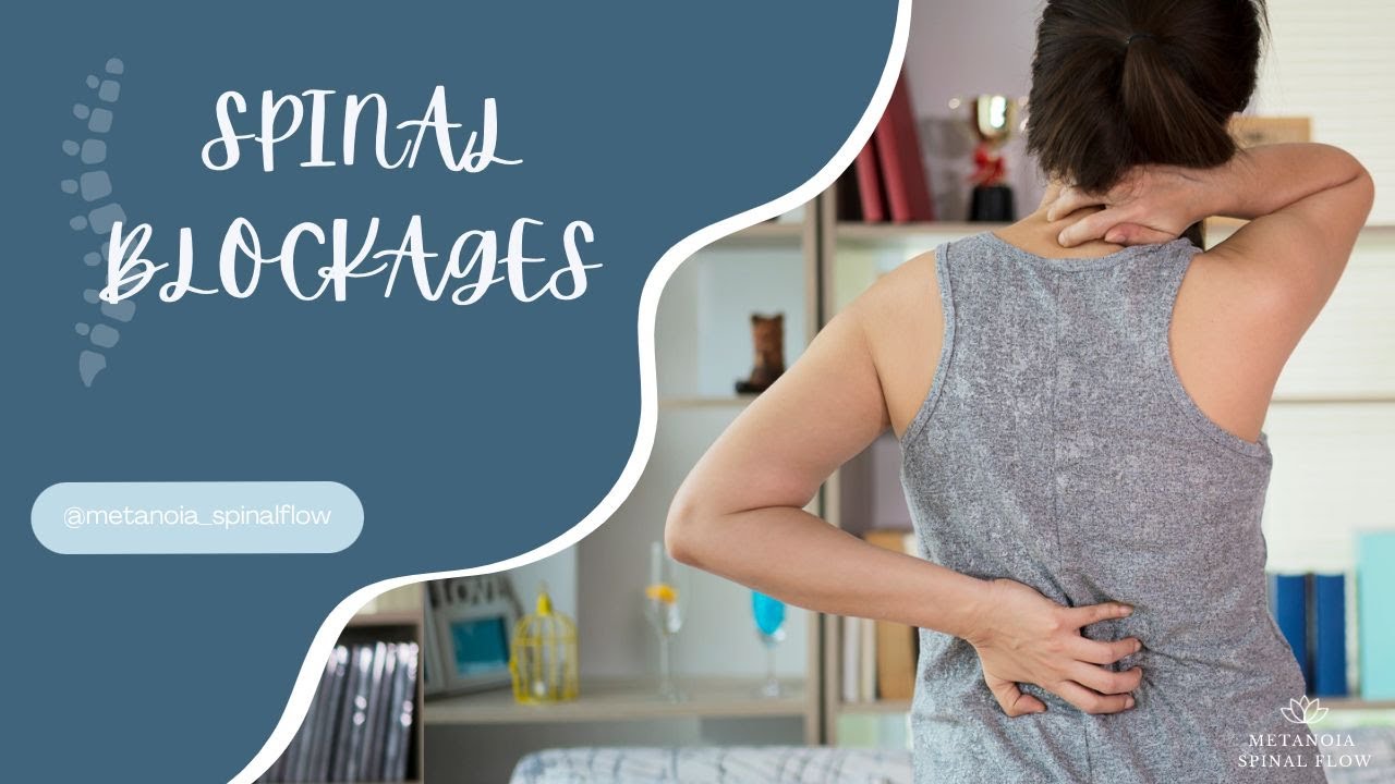 What is a Spinal Blockage? - YouTube
