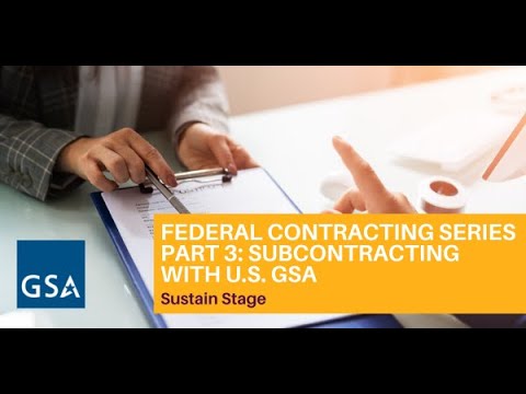 Federal Contracting Series Part 3: Subcontracting with GSA - YouTube