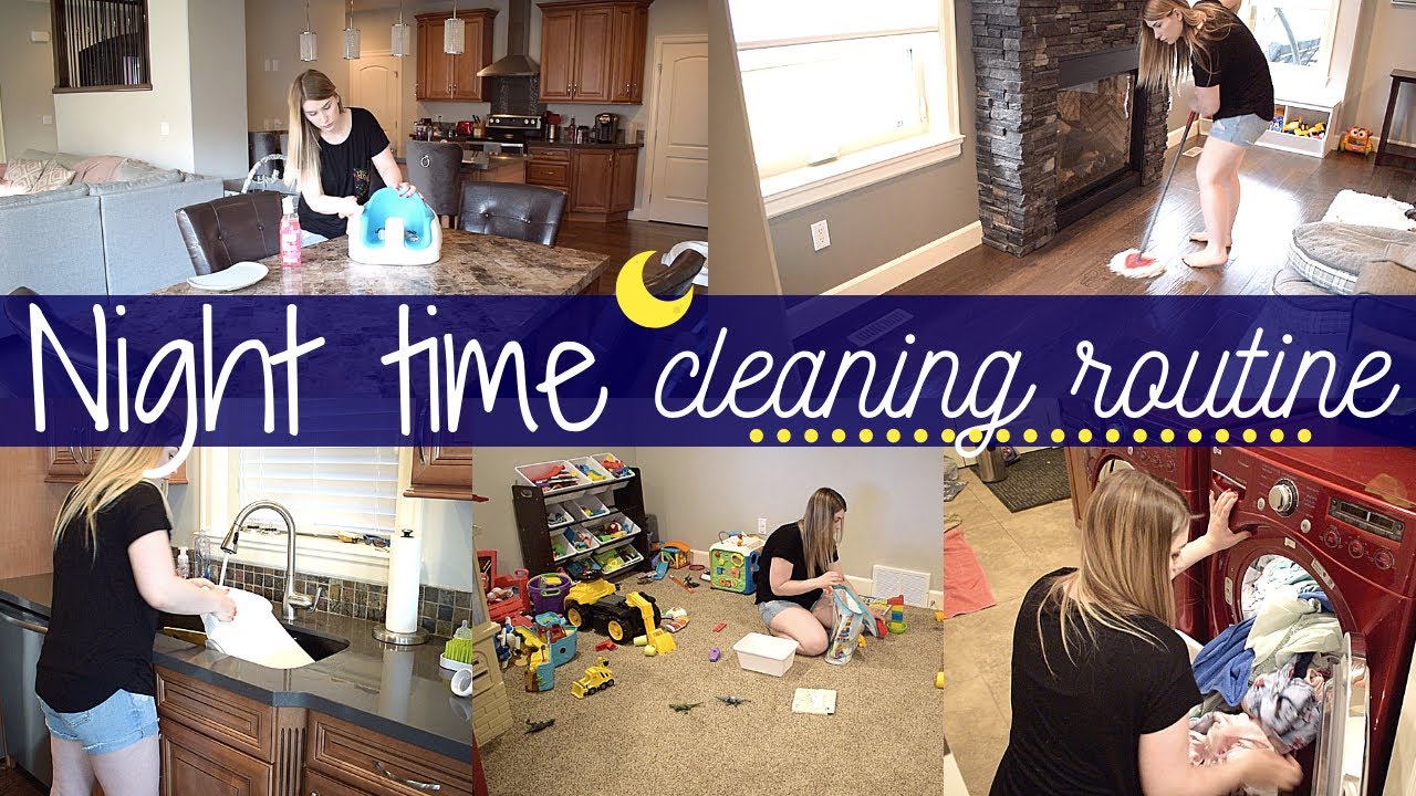 NIGHTLY CLEANING ROUTINE 2019 // RELAXING EVENING CLEAN WITH ME // REAL ...