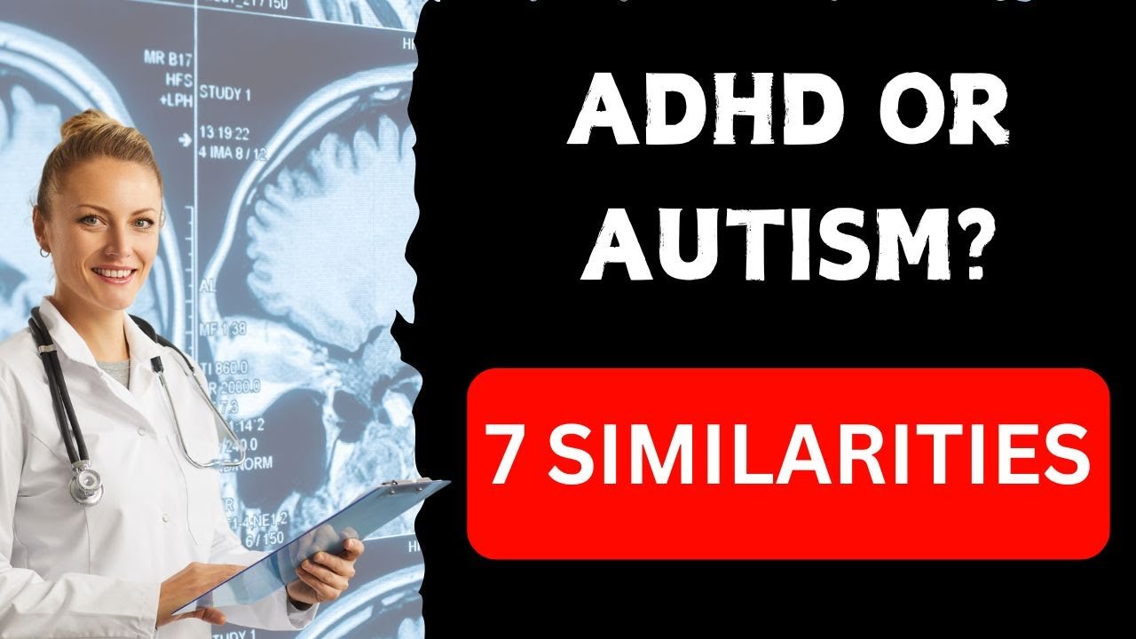 Uncovering ASD and ADHD Overlaps - YouTube