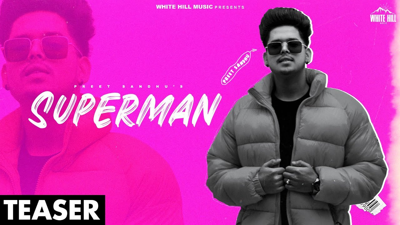 Superman (Official Teaser) | Preet Sandhu | Prince Shouan | New Punjabi ...