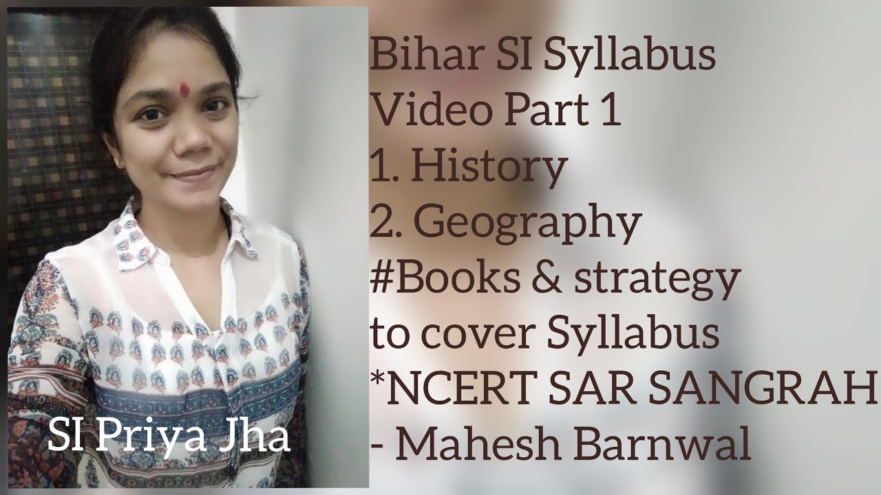 Bihar SI Syllabus||Bihar Daroga||Books & Strategy||SI Priya Jha||Video ...