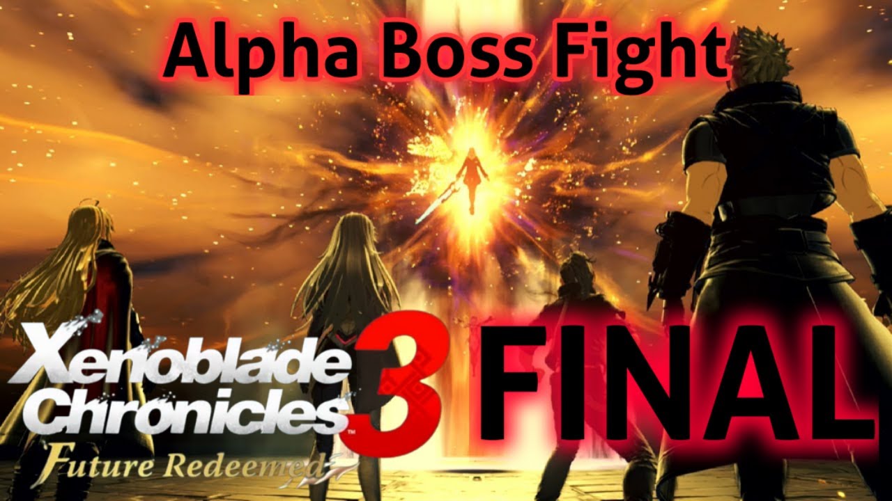 Xenoblade Chronicles 3 Future Redeemed Alpha Boss Fight - Full Gameplay ...