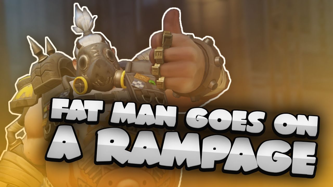 FAT MAN GOES ON RAMPAGE - Overwatch - YouTube