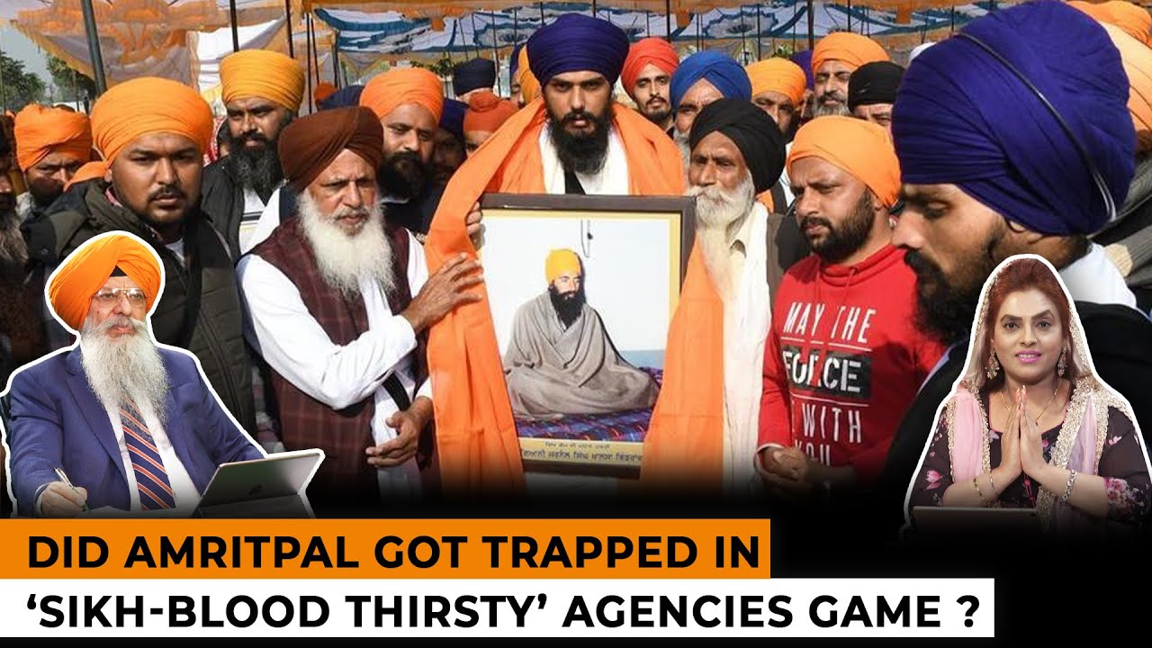 SOS 04/03/23 P.2 Dr.Amarjit Singh : Did Amritpal Got Trapped In ‘Sikh ...
