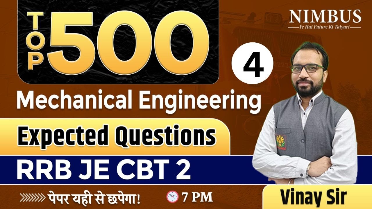 RRB JE CBT 2 Mechanical Engineering | Top 500 Expected Questions - 4 | RRB JE CBT 2 Mechanical ...