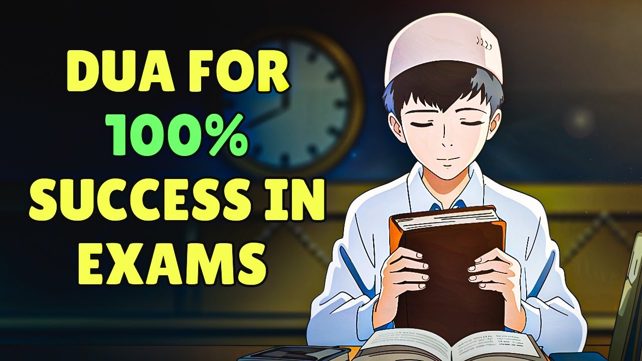 POWERFUL DUAS FOR PASSING EXAMS 🔥 & Getting High Grades | Every Student ...