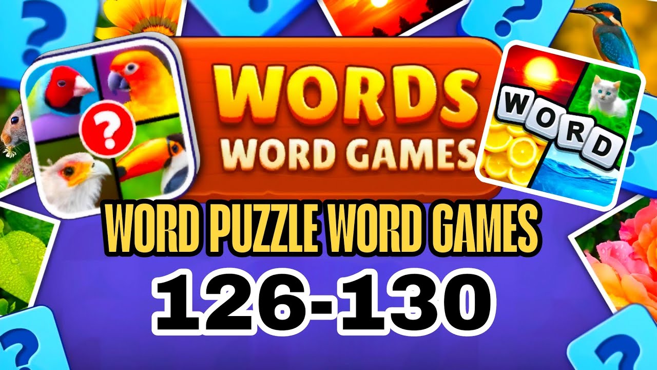 WORD PUZZLE WORD GAMES PICS Word Games level 126 127 128 129 130 - YouTube