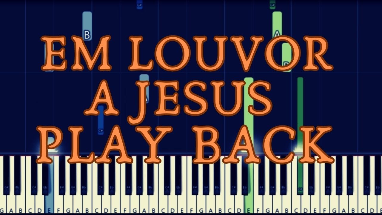 EM LOUVOR A JESUS | Play Back | - YouTube
