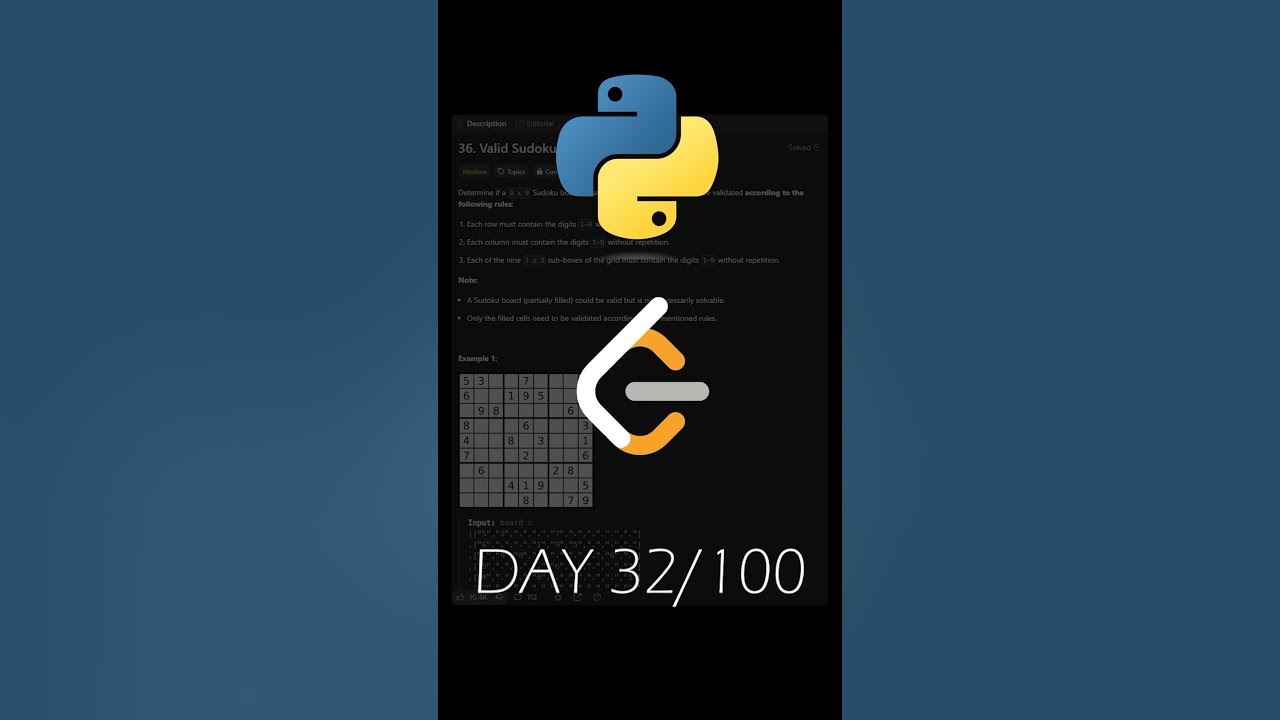 Day 32 of Leeetcode every day for 100 days | Valid Sudoku #python #coding #leetcode #programming ...
