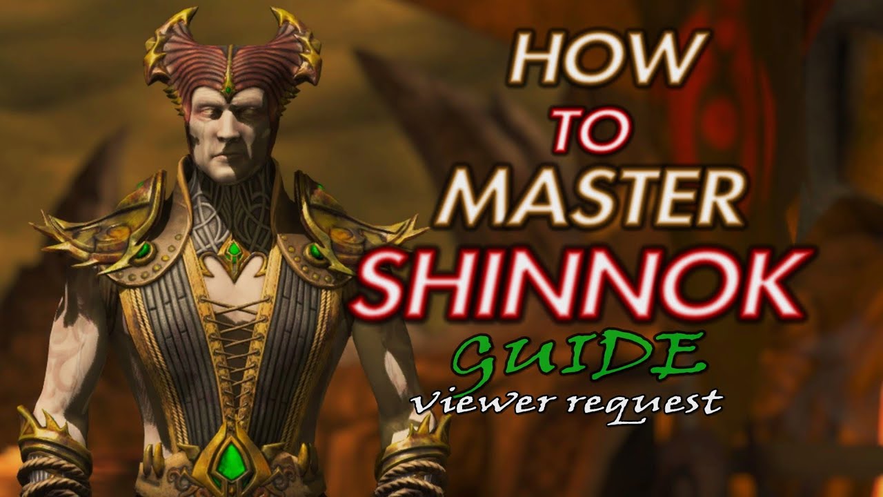 SHINNOK GUIDE! HOW TO MASTER HIM IN MORTAL KOMBAT X PART 6 - YouTube