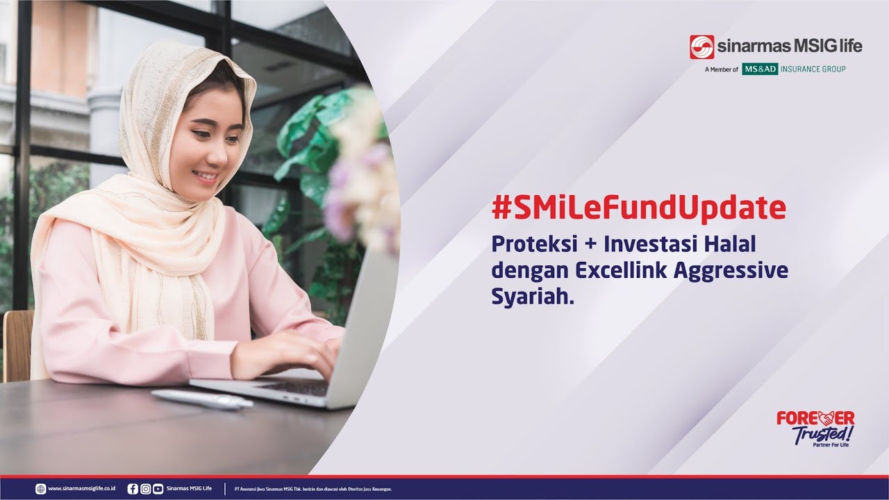 SMiLe Fund Update Eps. 2 | Proteksi + Investasi Halal dengan Excellink ...