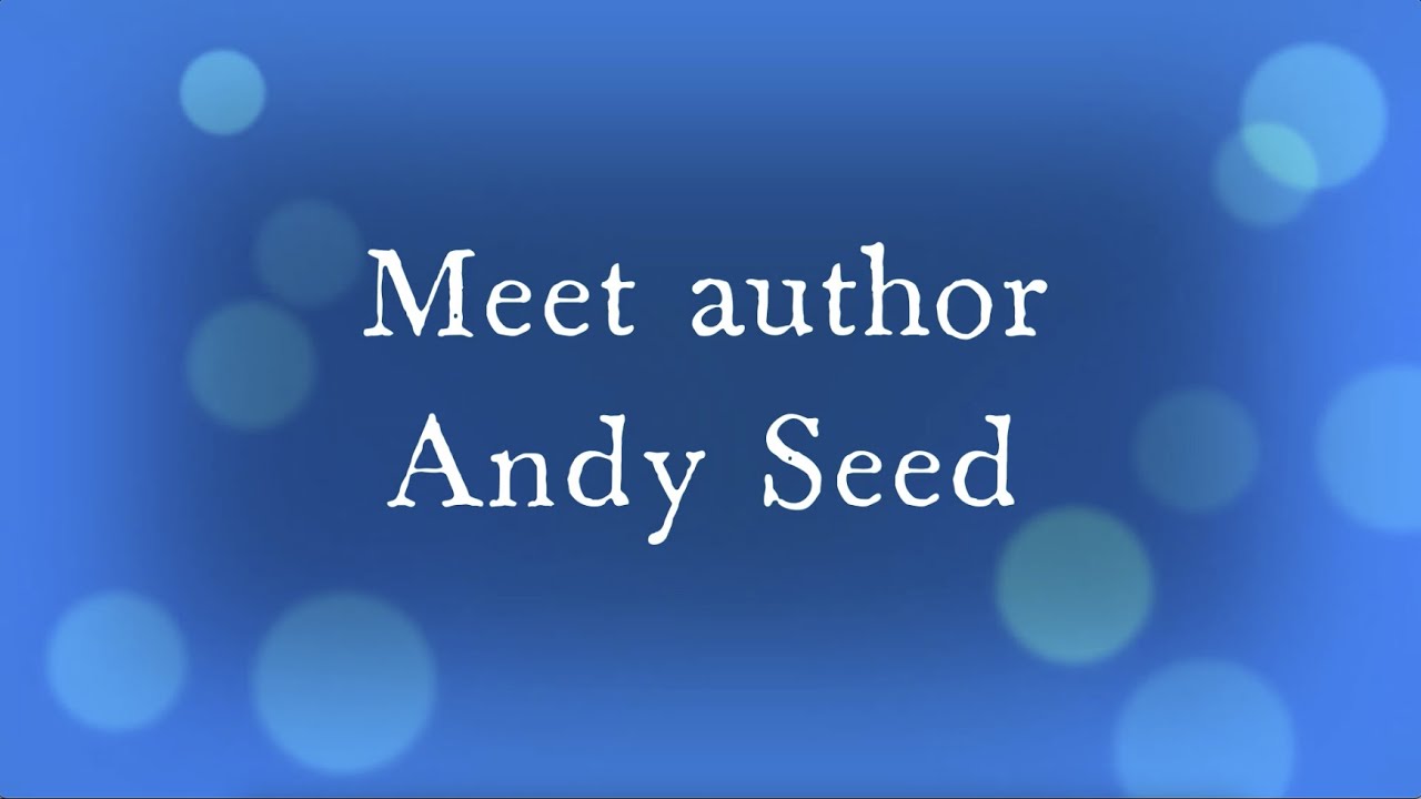 An Interview with Andy Seed - YouTube