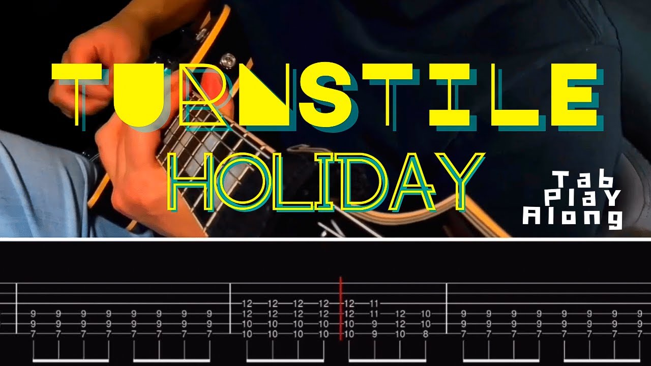 Turnstile- Holiday Cover (With Guitar Tabs) - YouTube