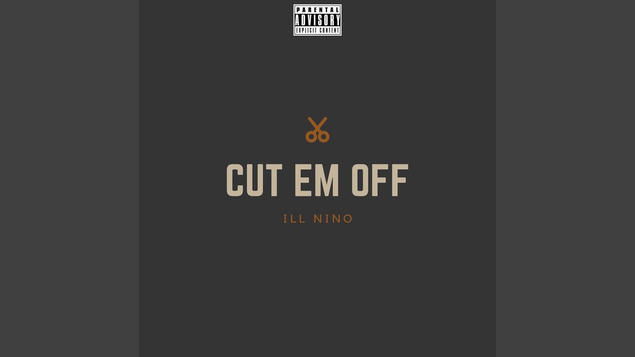 Cut 'Em Off - YouTube