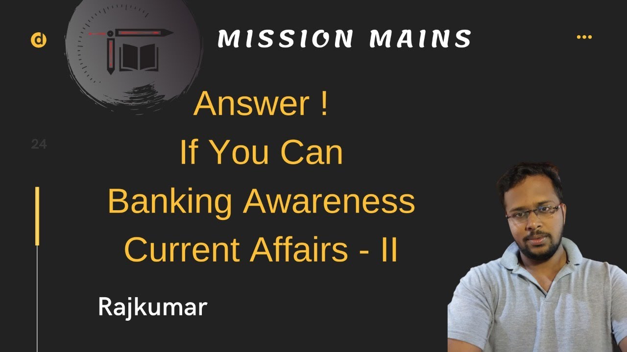 Answer! If You Can || Banking Awareness + CA |Quiz and Discussion- II |Mr. Rajkumar |Mission ...