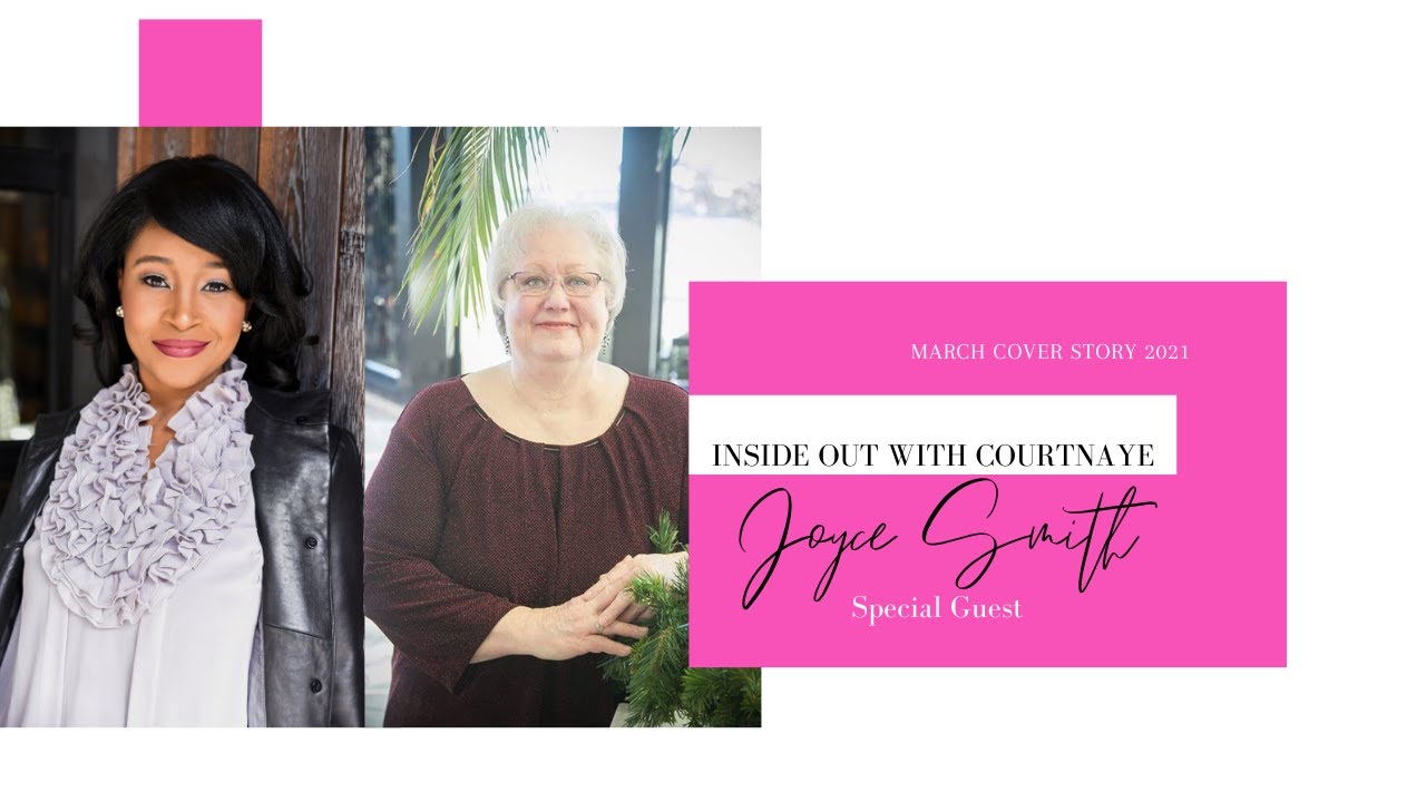Inside Out with Courtnaye - Breakthrough with Joyce Smith - YouTube