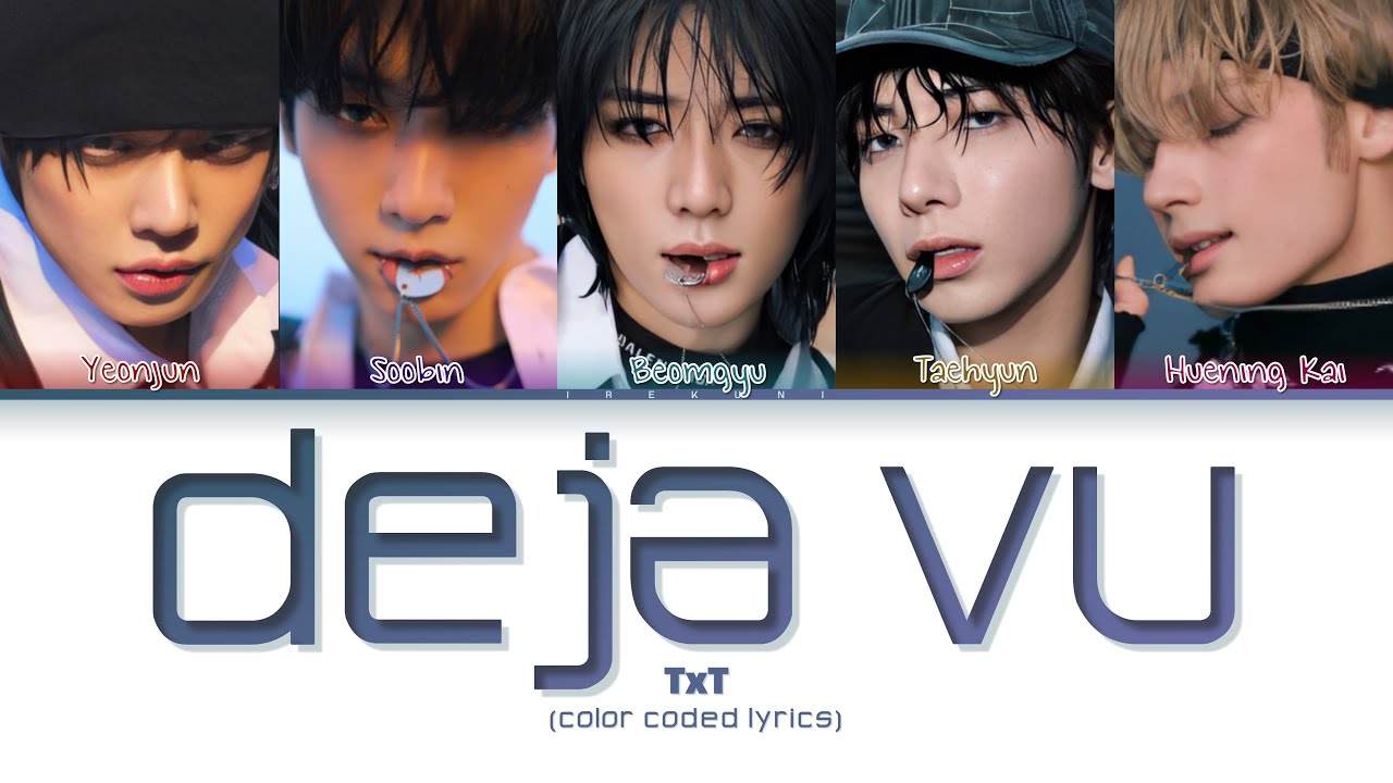 TxT (투모로우바이투게더) - 'Deja Vu' (Color coded lyrics) - YouTube