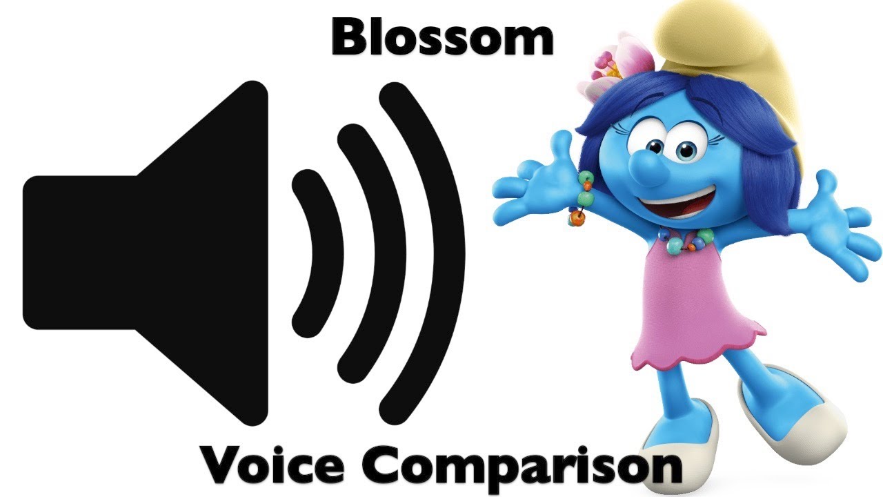 The Smurfs Voice Comparison: Blossom - YouTube