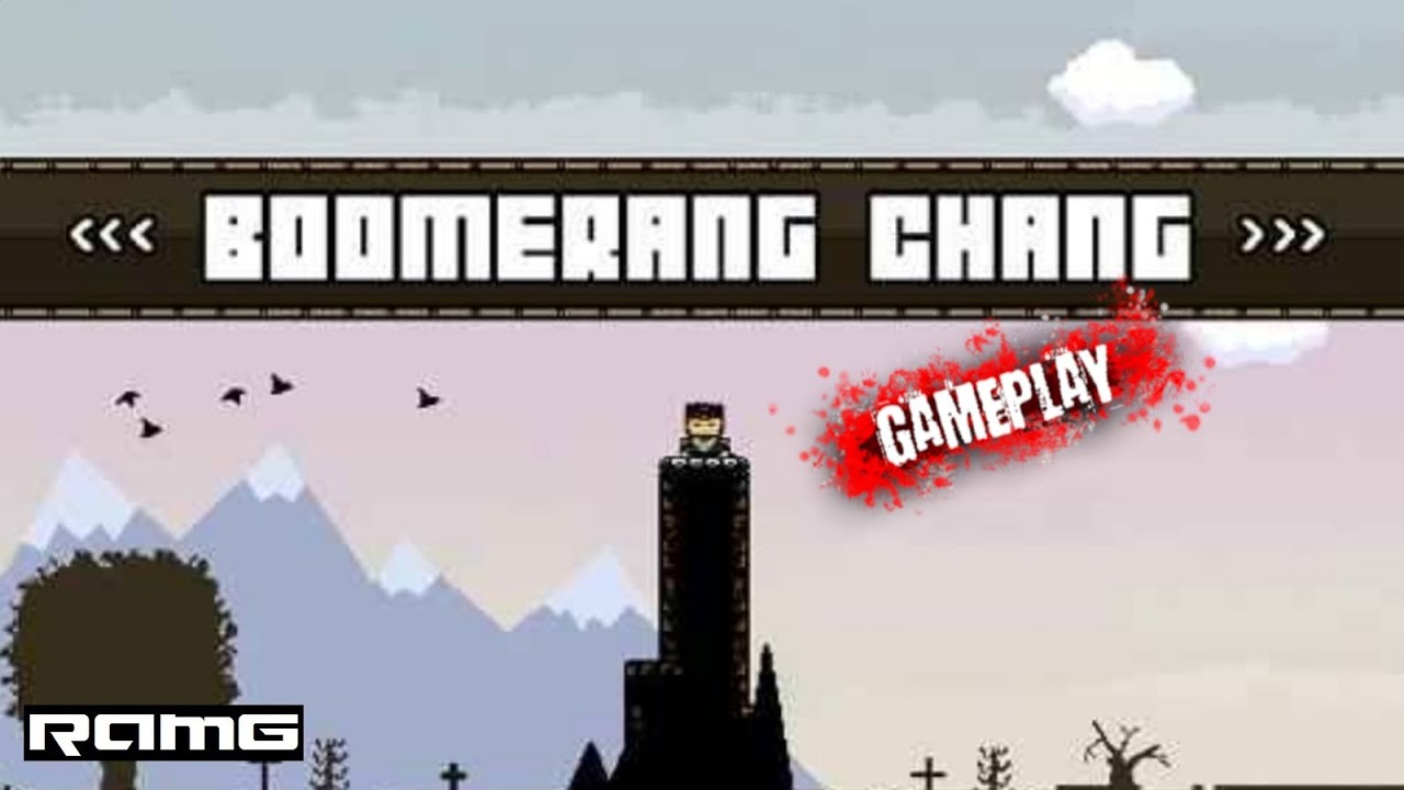 Boomerang Chang | HD | 60 FPS | Crazy Gameplays!! - YouTube