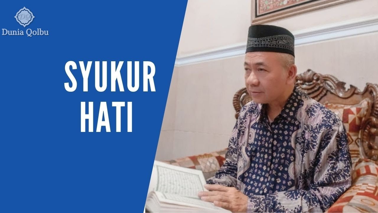 Syukur Hati - Ust Diaudiin - YouTube