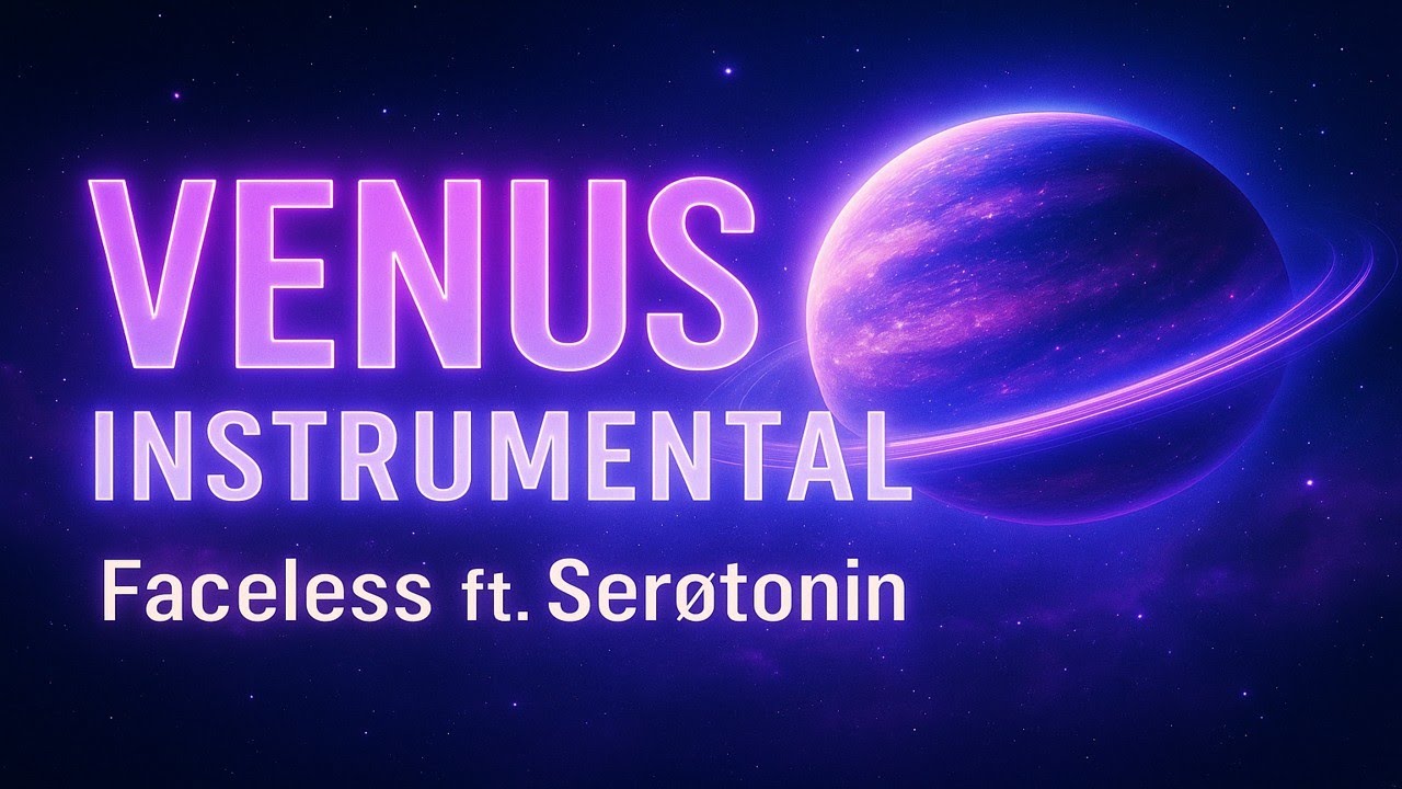 Faceless ft. Serøtonin – Venus (Instrumental) 🎶 | AfroFusion R&B ...