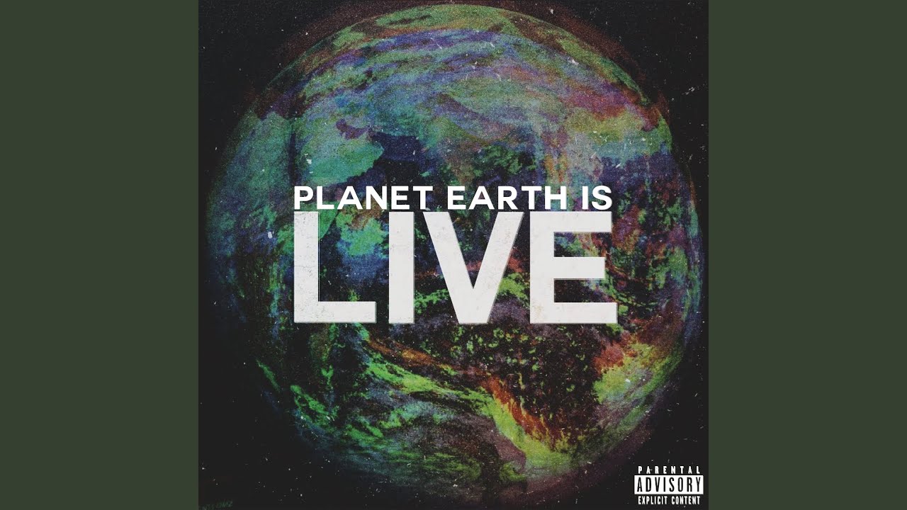 Planet Earth Is Live - YouTube Music