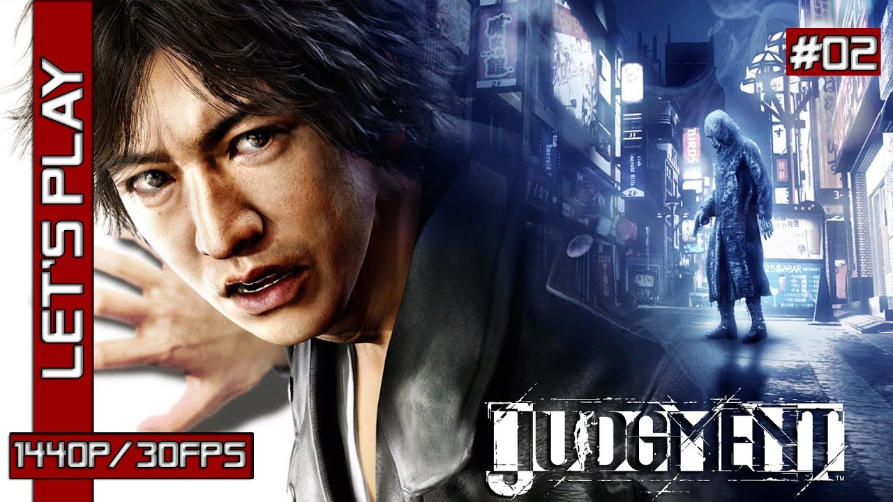 Judgment [PS4] - Let's Play FR - 1440p/30Fps (02/40) - YouTube