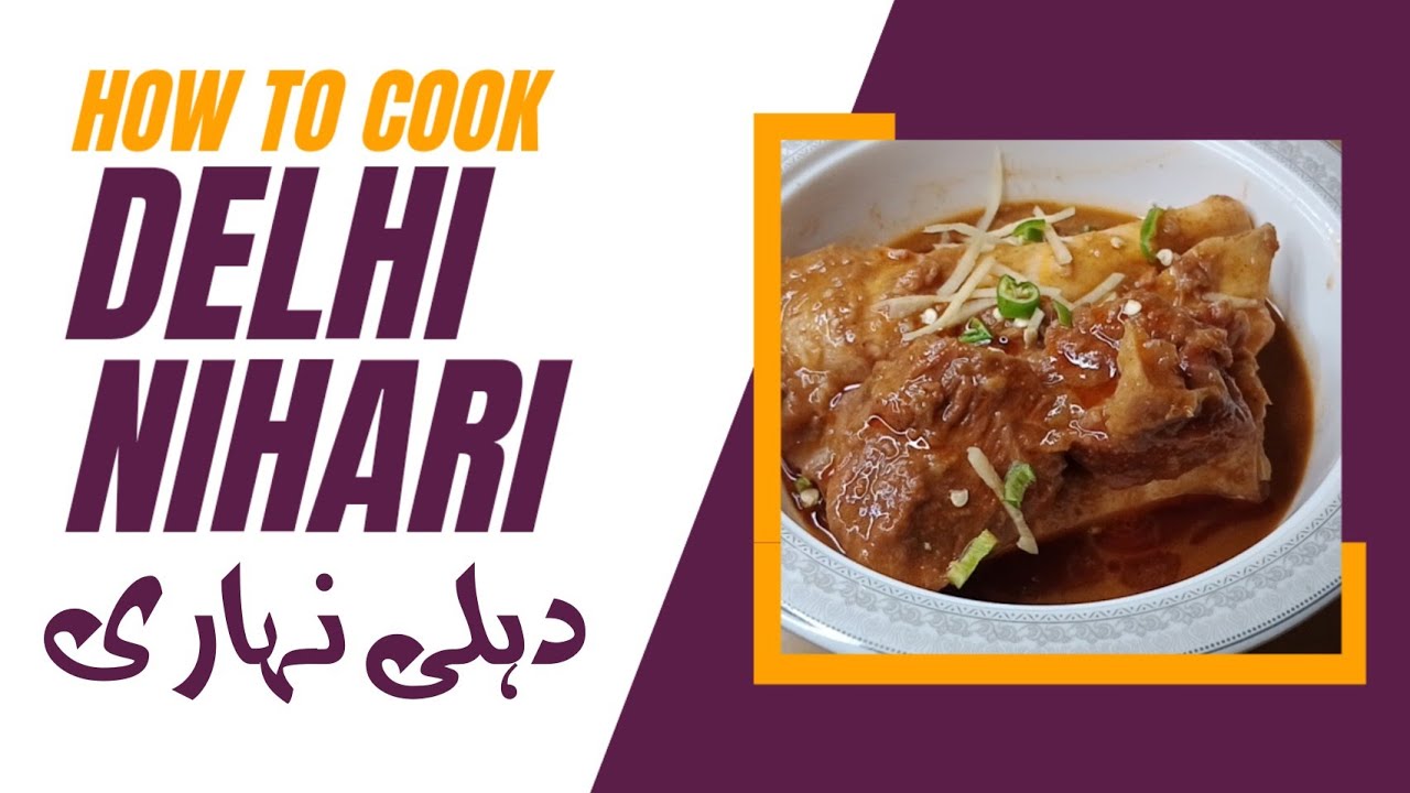 Nihari Recipe | National Delhi Nihari Recipe | How to cook Nihari? | Nihari MAC Creations - YouTube