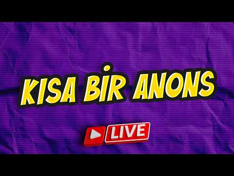 KISA BİR ANONS
